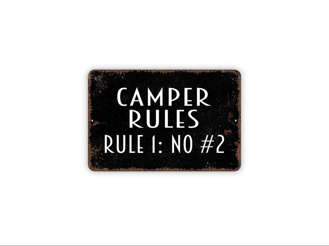 Camper Rules Rule One No Number Two Sign | Funny Camping Bathroom Sign ...