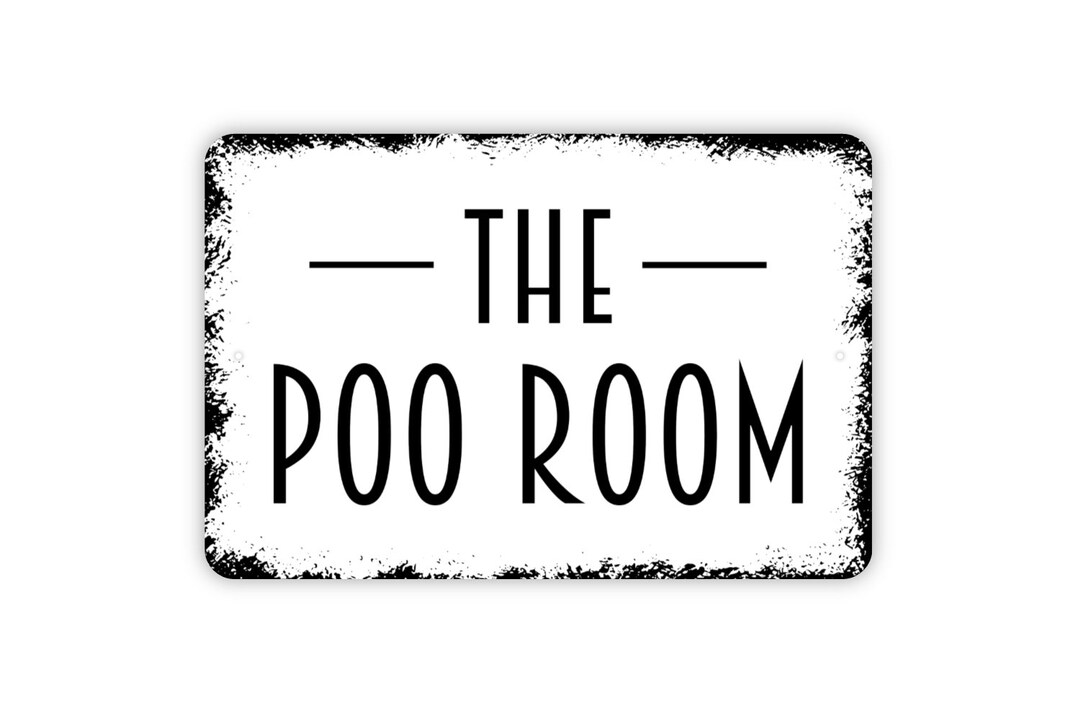 The Poo Room Sign Bathroom Metal Wall Art Indoor or Outdoor - Etsy