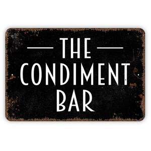 The Condiment Bar Sign, Metal Sign, Farmhouse Contemporary Modern Wall ...