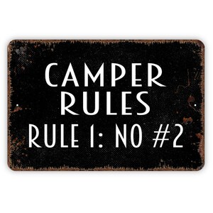 Camper Rules Rule One No Number Two Sign - No Pooping Metal Indoor or ...