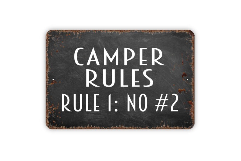 Camper Rules Rule One No Number Two Sign Metal Sign - Etsy