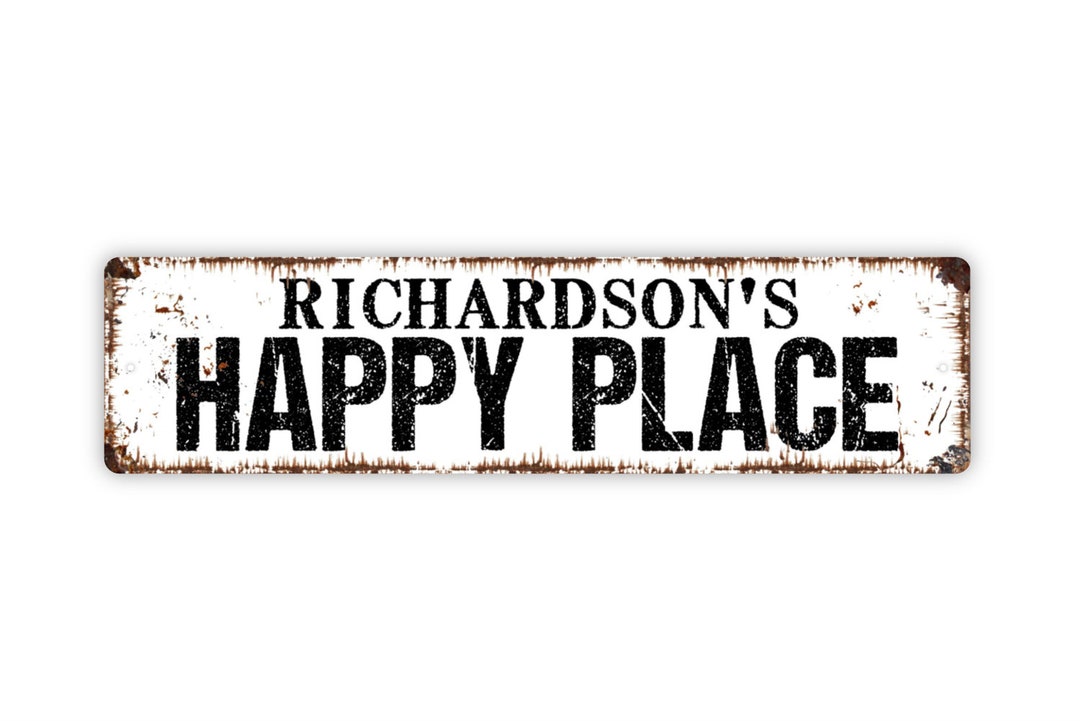Personalized Happy Place Sign Custom Metal Sign Rustic - Etsy