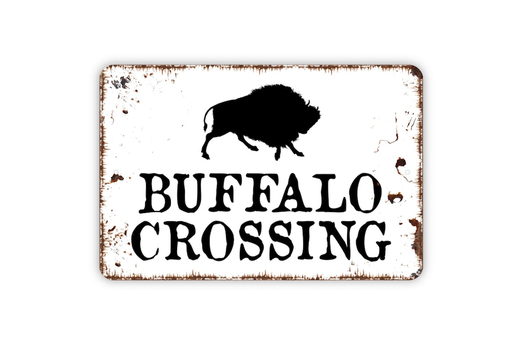 Buffalo Crossing Sign Bison Farm Metal Wall Art Indoor or Outdoor - Etsy