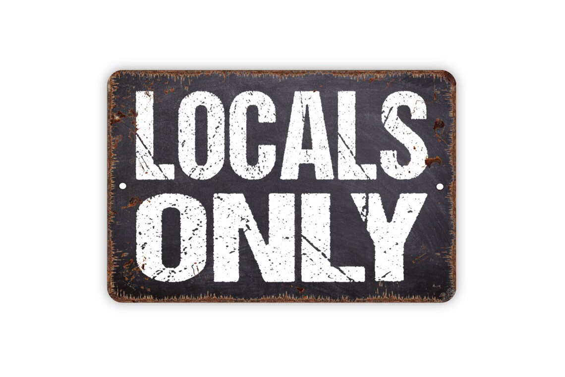 Locals Only Farmhouse Metal Sign Contemporary Modern Wall | Etsy
