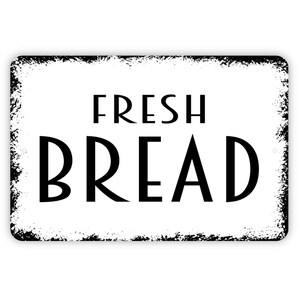Fresh Bread Sign, Bakery Kitchen Pantry Metal Sign, Farmhouse ...