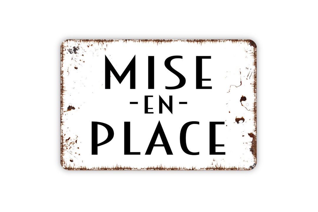 Mise En Place Sign Metal Indoor or Outdoor Wall Art - Etsy