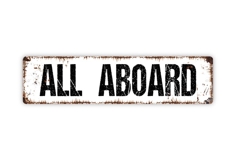 All Aboard Sign Train Station Locomotive Air Plane Pilot - Etsy