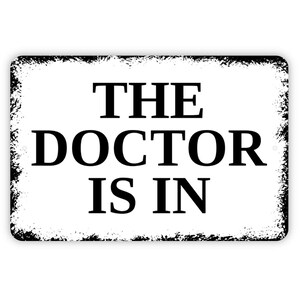 The Doctor is in Sign - Funny Welcome Metal Wall Art - Indoor or ...