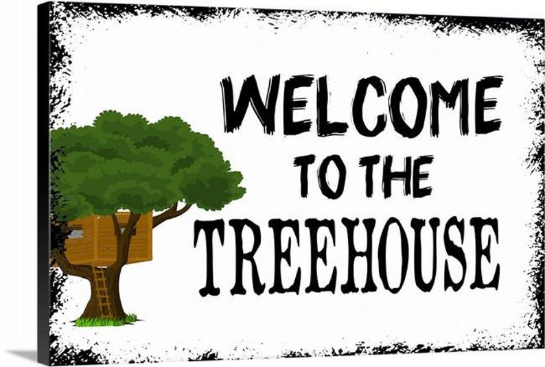 Welcome to the Treehouse With Clip Art Treehouse Sign | Children ...