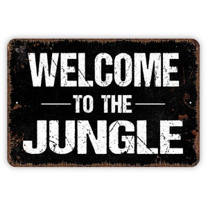 Welcome to the Jungle Sign - Metal Wall Art Indoor or Outdoor Use - Etsy