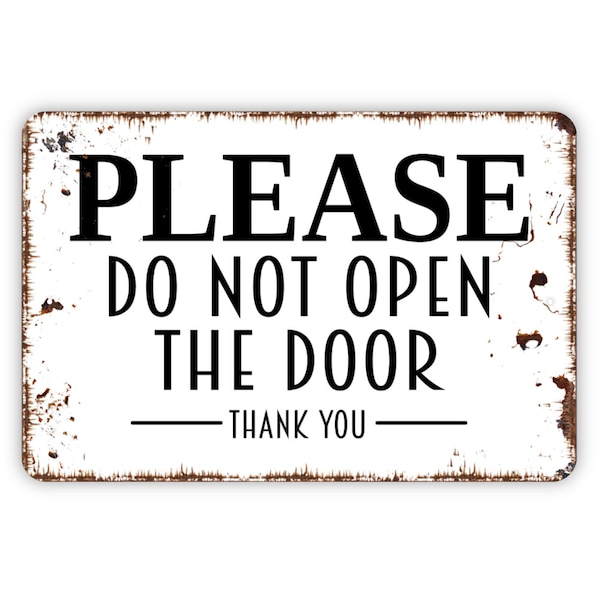 Please Do Not Open the Door Sign - Etsy