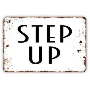 Step up Sign - Watch Your Step Warning Metal Indoor or Outdoor Wall Art ...