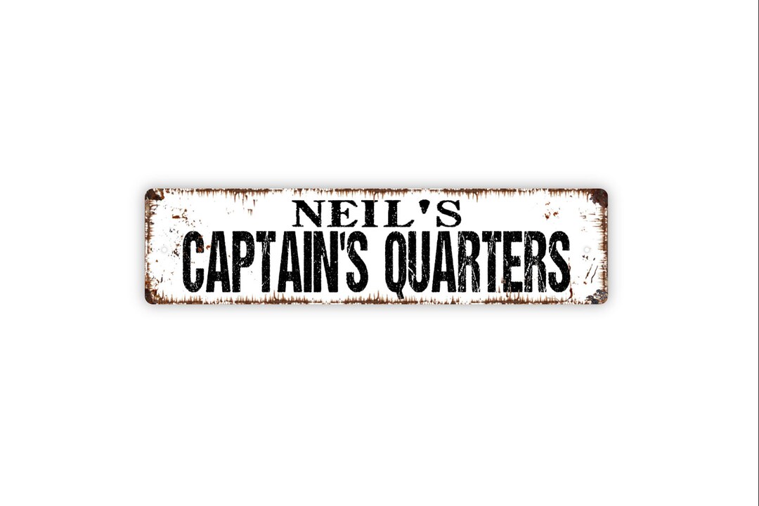 Personalized Captain's Quarters Sign, Custom Metal Sign, Rustic Street ...