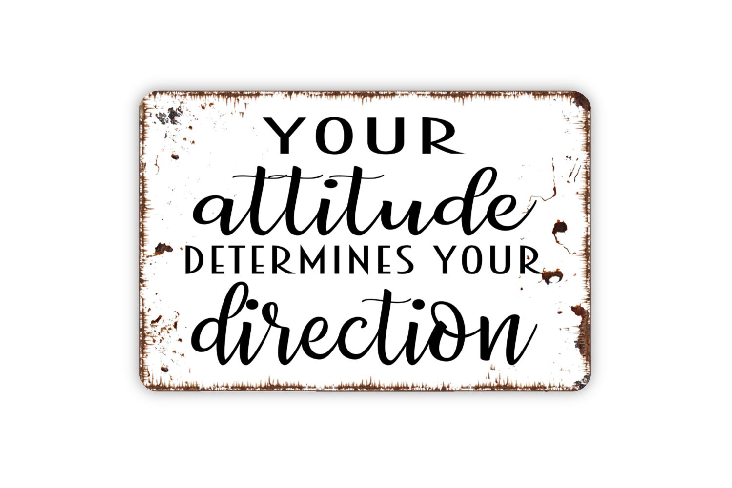 Your Attitude Determines Your Direction Sign Inspirational | Etsy