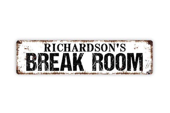 Personalized Break Room Sign Custom Metal Sign Rustic Street - Etsy