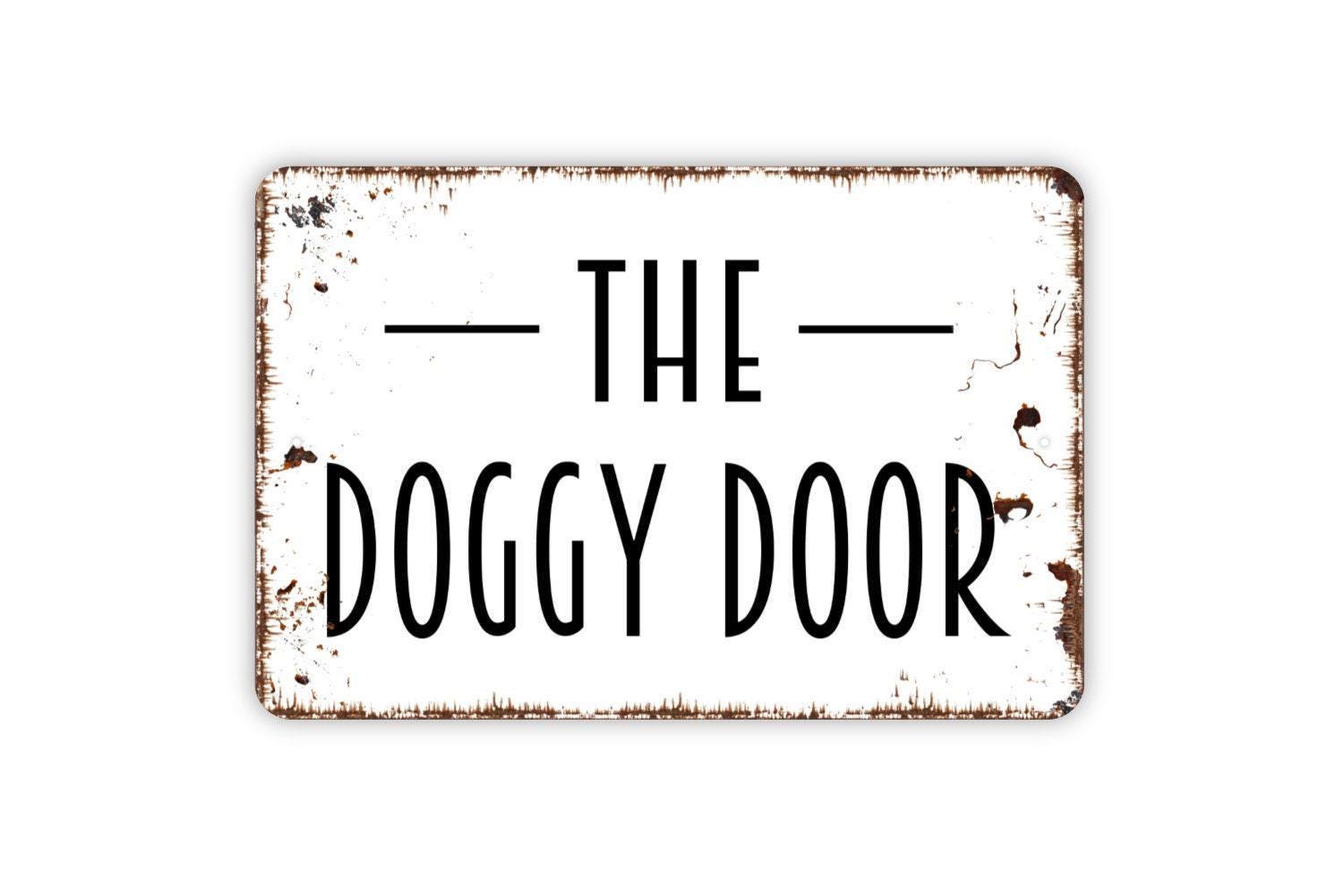 The Doggy Door Sign, Metal Sign, Farmhouse Contemporary Modern Wall ...