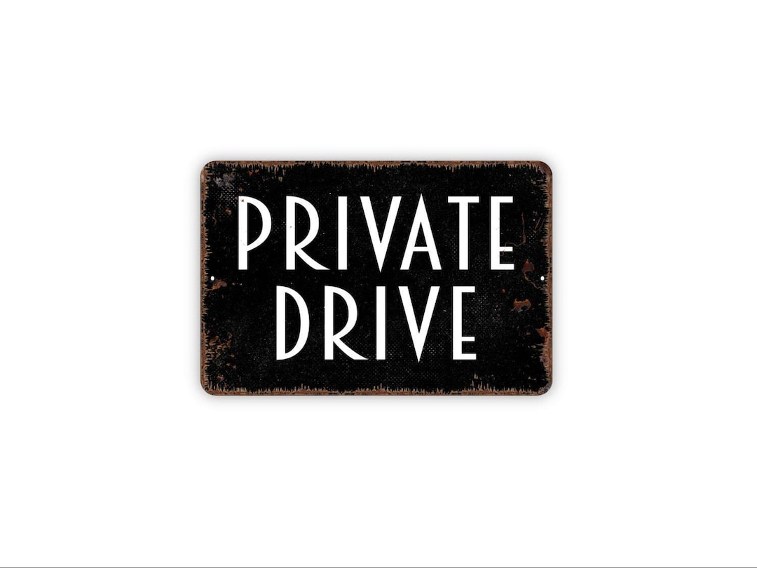 Private Drive Sign | Private Property Driveway Notice for Homes ...