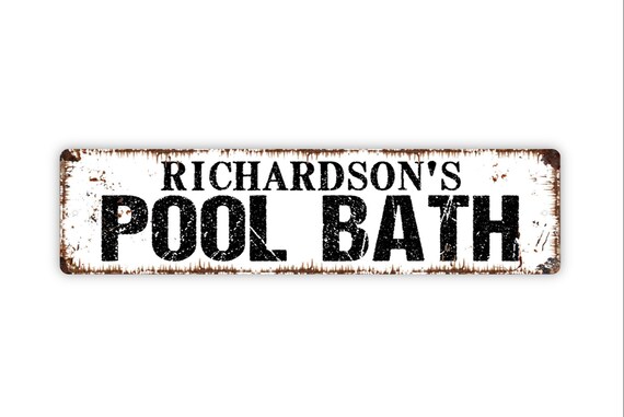 Personalized Pool Bath Sign Custom Metal Sign Rustic Street - Etsy