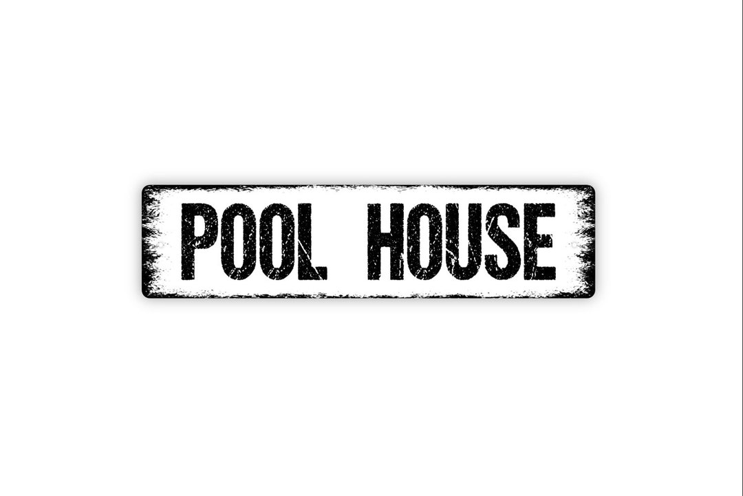 Pool House Sign Swimming Pool Bath Bathroom Showers Restroom Towels ...