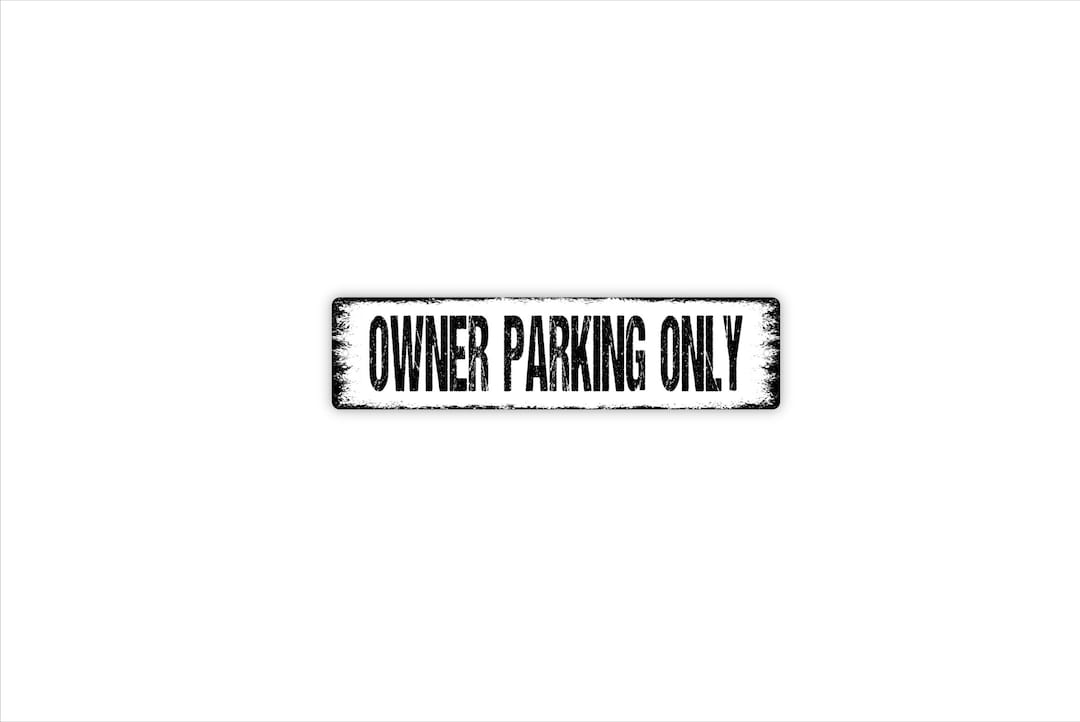 Owner Parking Only Sign - Private Parking Lot Garage Wall Decor ...