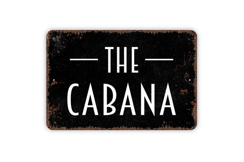 The Cabana Sign Metal Indoor or Outdoor Wall Art - Etsy