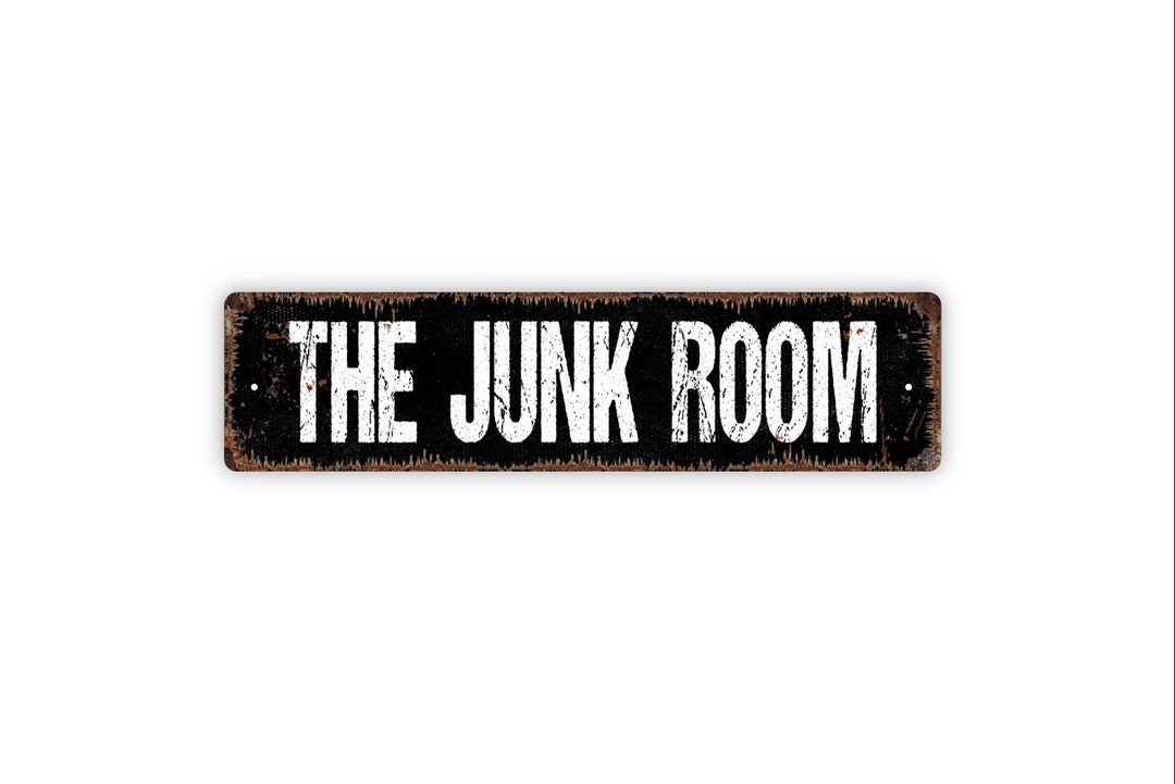The Junk Room Sign Rustic Metal Street Sign or Door Name Plate Plaque ...