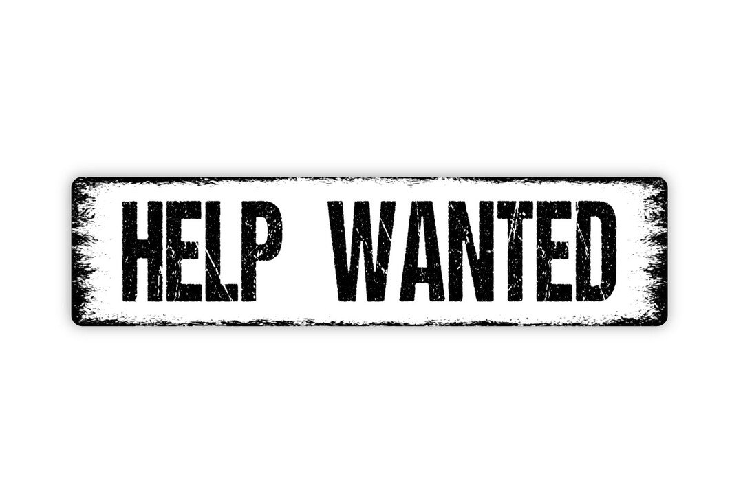 Help Wanted Sign Now Hiring Apply Within Rustic Street Metal - Etsy