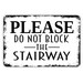 Please Do Not Block the Stairway Sign | Safety Warning Sign | Metal ...