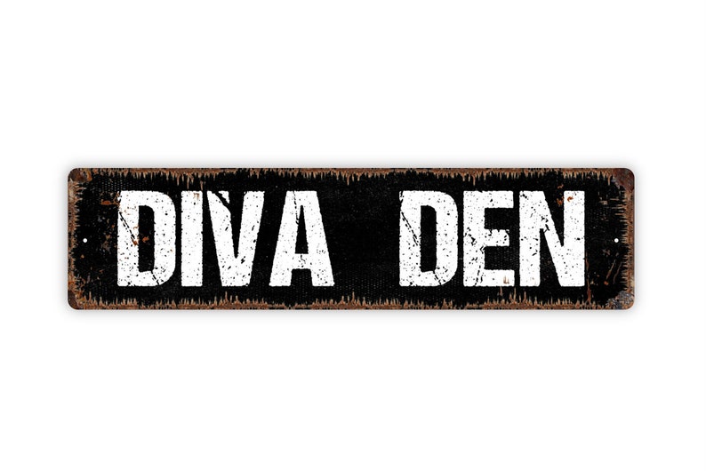 Diva Den Sign She Cave Girls Only Funny Rustic Street Metal - Etsy