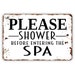 Please Shower Before Entering the Spa Sign Rustic Metal Sign - Etsy