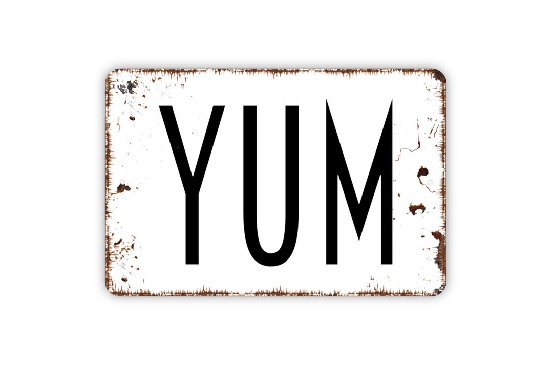Yum Sign, Metal Sign, Farmhouse Contemporary Modern Wall Metal Sign - Etsy