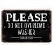 Please Do Not Overload Washer Thank You Sign | Laundry Room Courtesy ...