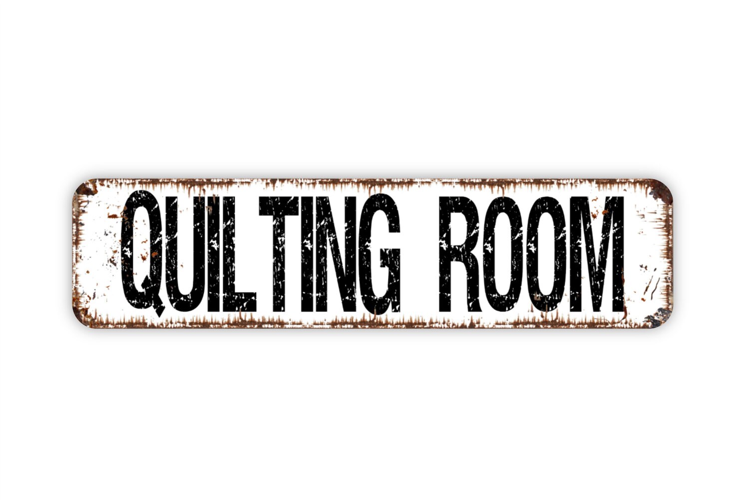 Quilting Room Sign Rustic Custom Metal Sign Rustic Street | Etsy