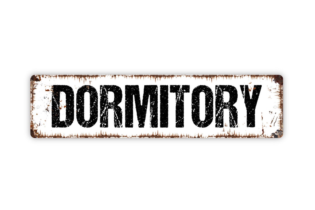 Dormitory Sign Rustic Street Metal Sign or Door Name Plate - Etsy