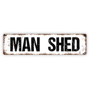 Man Shed Sign - Man Cave Garage Hobby Room Storage Shed Workshop Rustic ...
