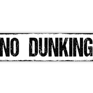 No Dunking Sign Swimming Pool Basketball Hoop Rustic Custom Metal ...