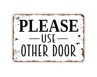 Next Door Please Use Sign Printable