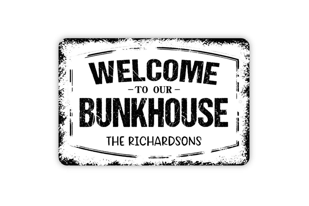 Personalized Welcome to Our Bunkhouse Sign - Custom Metal Wall Art ...