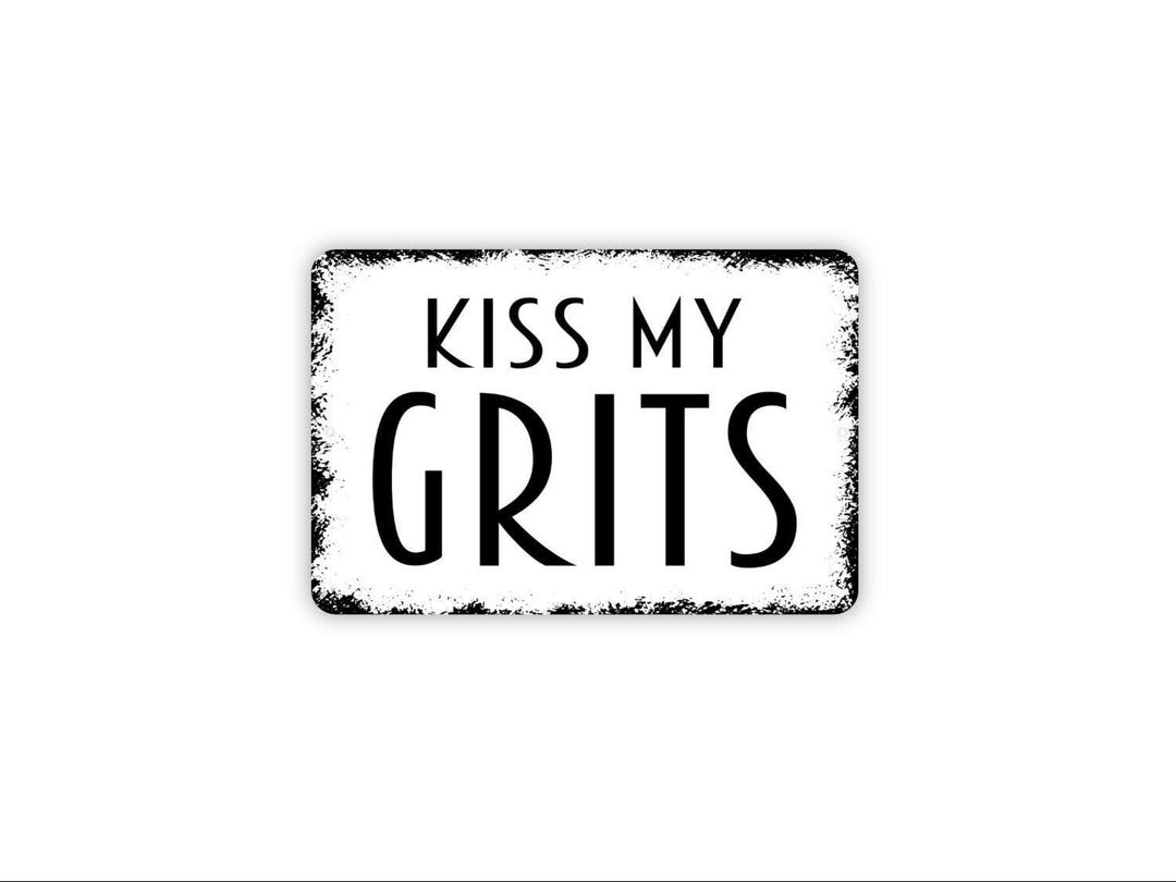 Kiss My Grits Sign, Funny Southern Quote Wall Art, Sassy Kitchen or ...