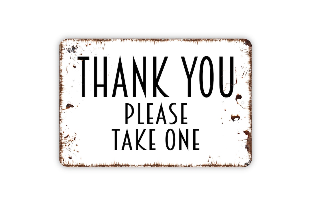Thank You Please Take One Sign, Metal Sign, Farmhouse Contemporary ...
