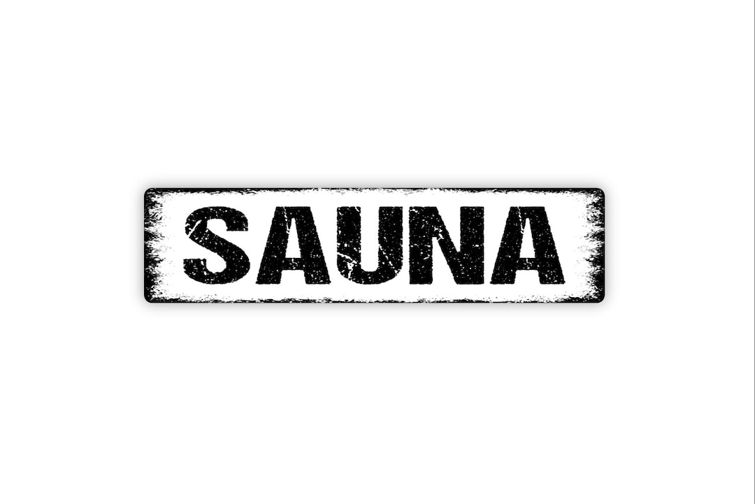 Sauna Sign - Rustic Metal Street Sign or Door Name Plate Plaque - Etsy