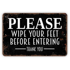 Please Wipe Your Feet Before Entering Sign – Front Door Entryway Wall ...