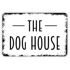 The Dog House Sign - Metal Indoor or Outdoor Wall Art - Etsy