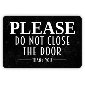 Please Do Not Close the Door Thank You Sign - Keep Door Open Rustic ...