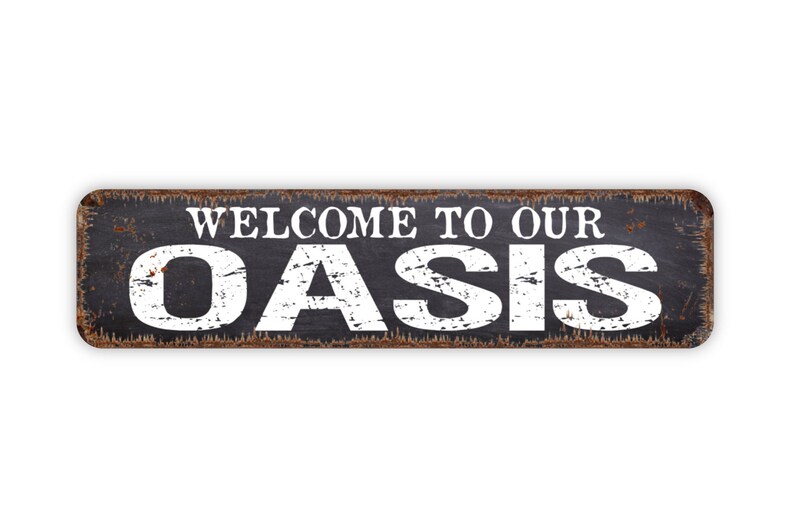 Welcome to Our Oasis Sign Rustic Street Sign or Door Name | Etsy