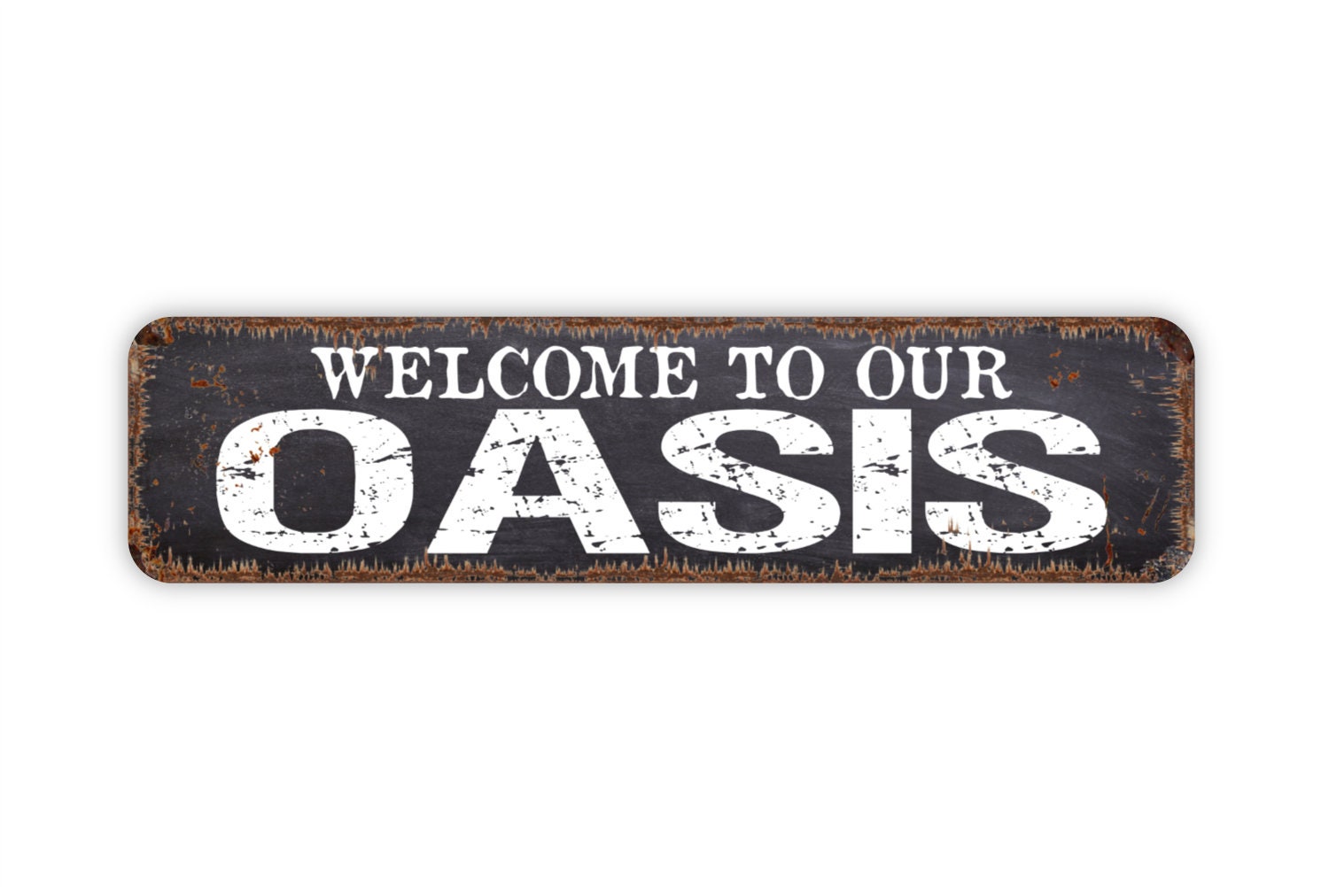 Welcome To Our Oasis Sign Rustic Street Sign or Door Name | Etsy