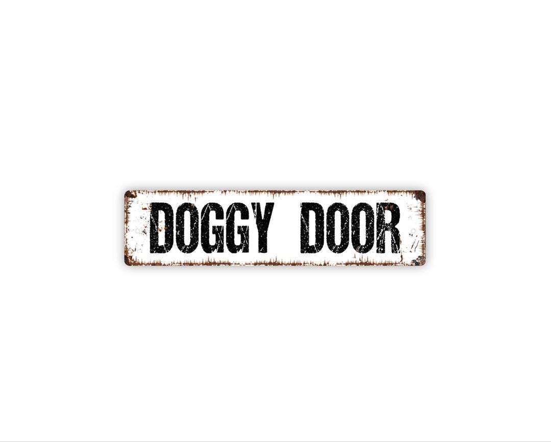 Doggy Door Sign Metal Wall Decor for Pet Entry Door Yard Fence Puppy ...