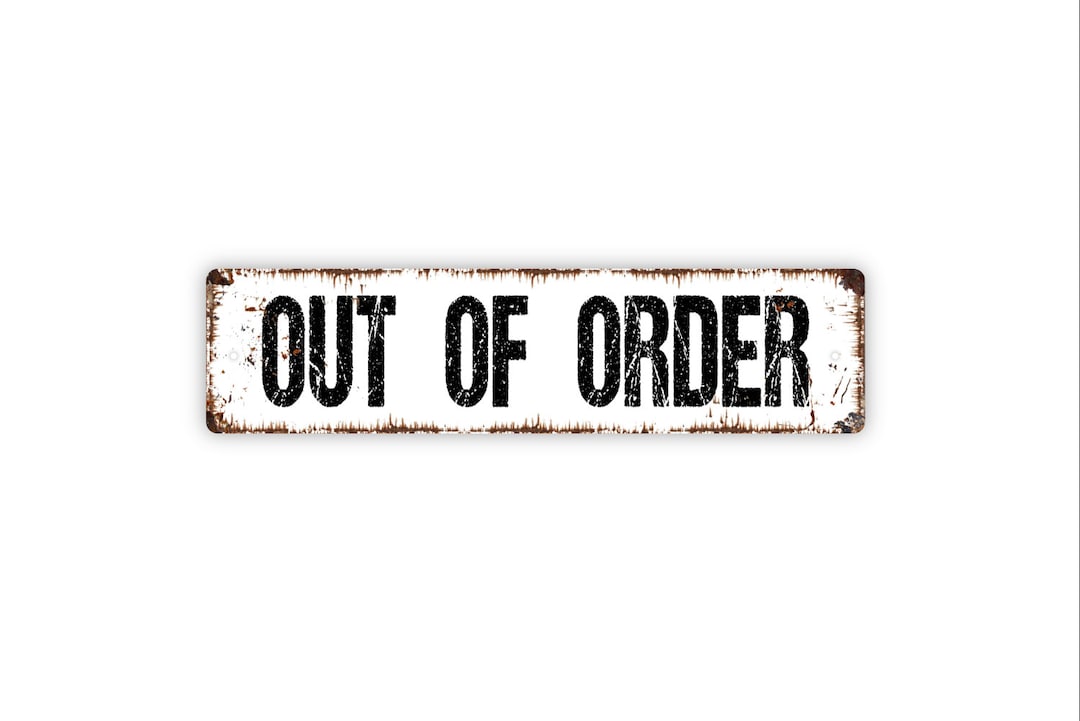 Out of Order Sign, Small Metal Sign, Small Business Bed and Breakfast ...