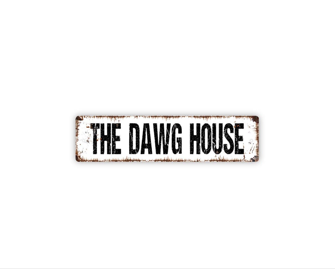 The Dawg House Sign | Funny Dog Yard Wall Art | Backyard Kennel Porch ...