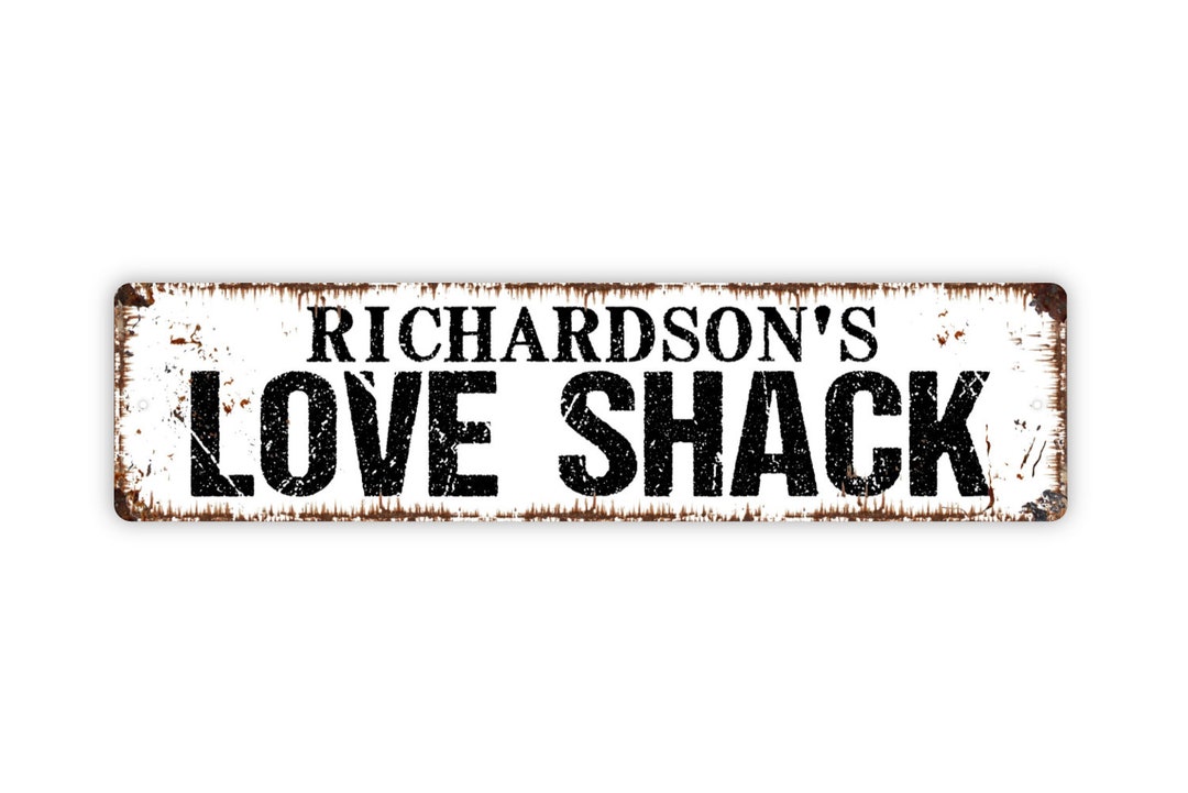 Personalized Love Shack Sign Custom Metal Sign Rustic Street - Etsy